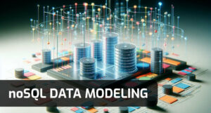 How to Choose the Right NoSQL Data Modeling Tool